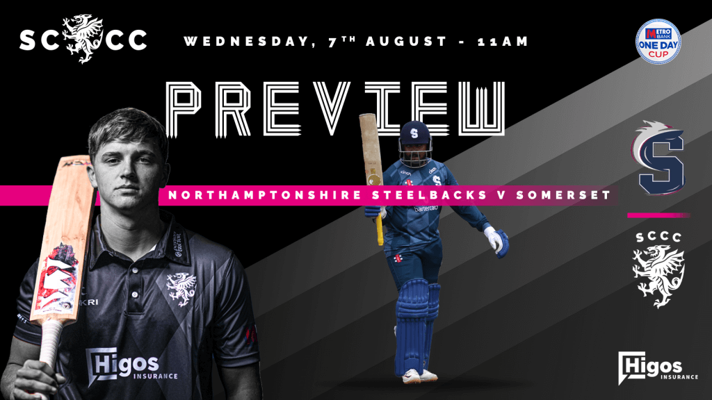 Metro Bank One Day Cup Preview: Northants Steelbacks v Somerset - Somerset