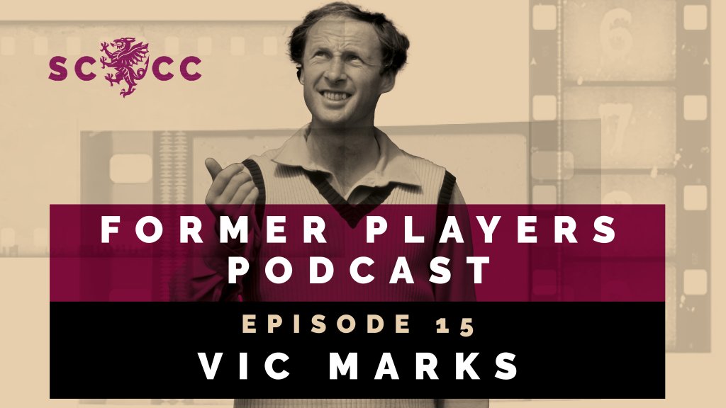 Former Player Podcast: Vic Marks - Somerset